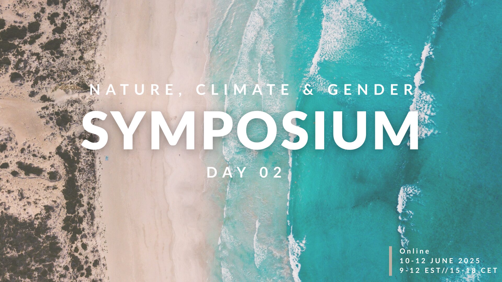 Nature, Climate and Gender Symposium Day 2: Intersectional Struggles ...